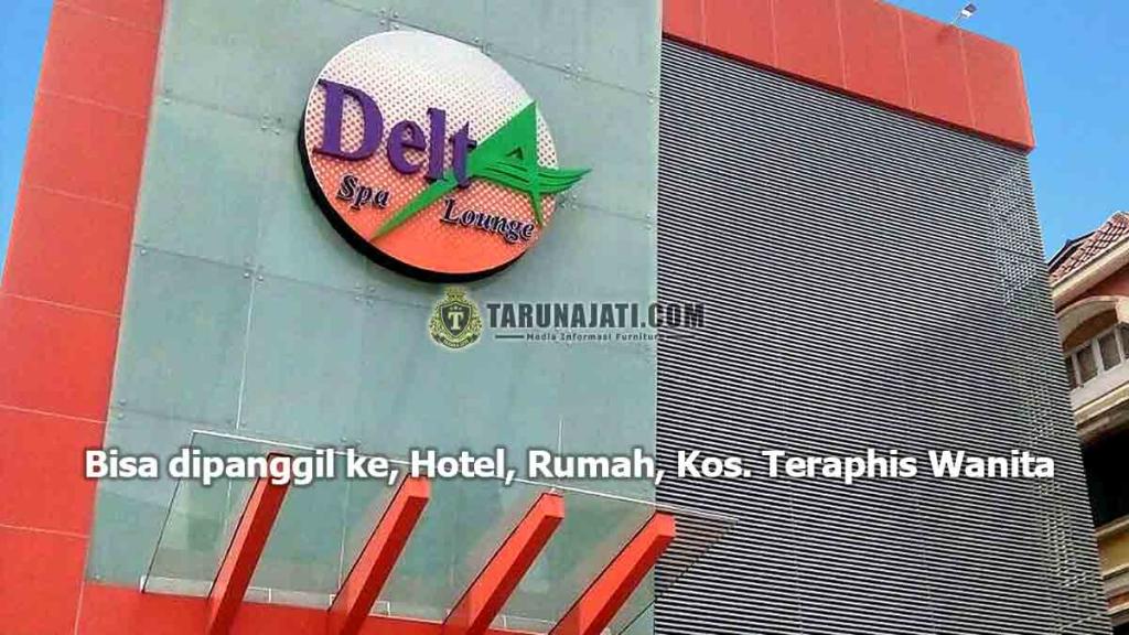 Daftar Cabang Dan Harga Delta SPA Di Seluruh Indonesia 2025